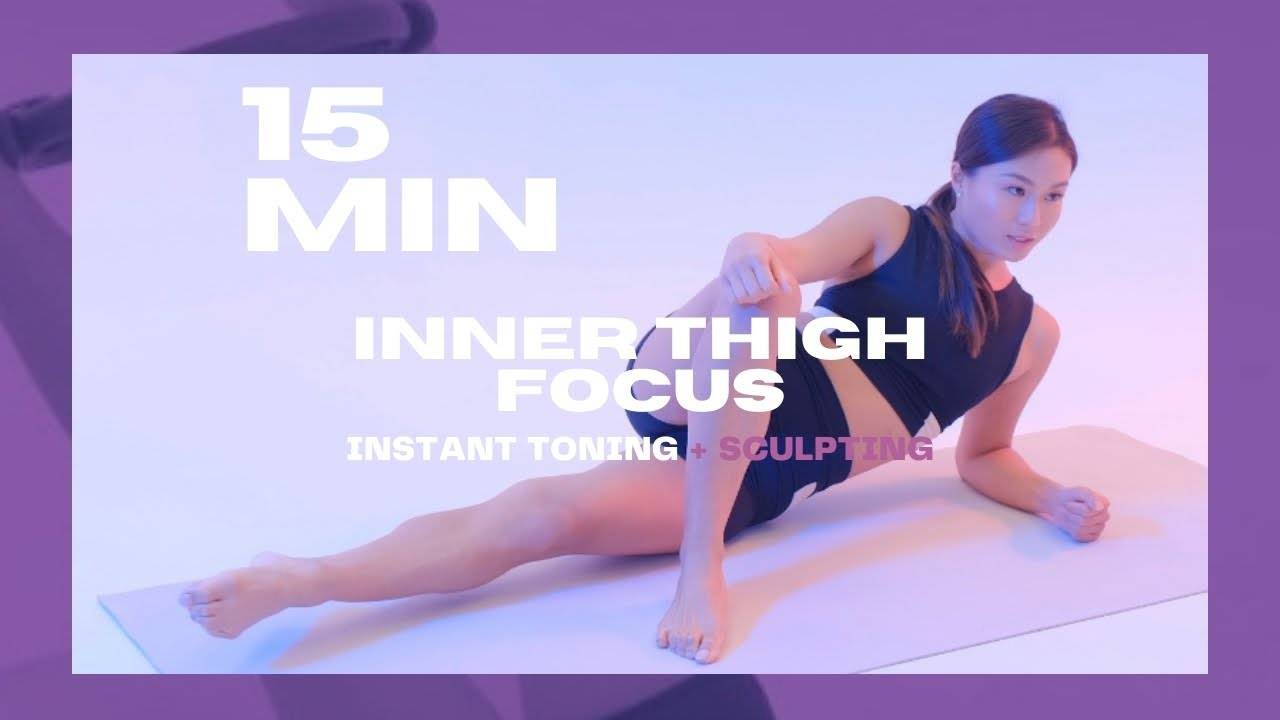 15 MIN INNER THIGH FOCUS | Instant Toning + Sculpting - 運動潮流 - SSwagger